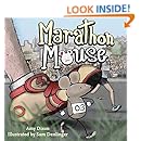 Marathon Mouse: Amy Dixon, Sam Denlinger: 9781616089665: Amazon.com: Books
