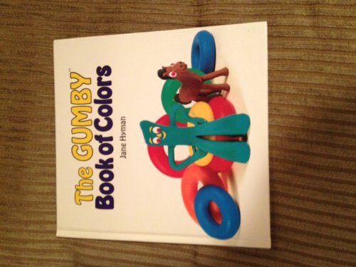 The Gumby Book of Colors: Hyman, Jane: 9780385234542: Amazon.com: Books