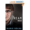 My Dream Man - Kindle edition by Marie Solka. Literature & Fiction ...