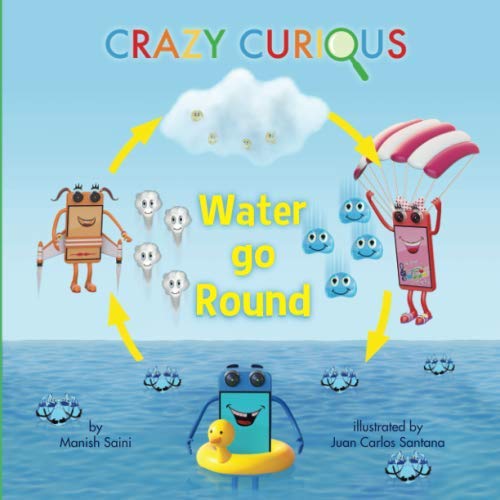 Water Go Round: STEM picture book series for early readers: Saini ...
