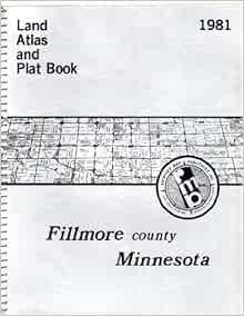 Fillmore County, Minnesota Land Atlas and Plat Book - 1981: Rockford ...