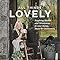 All Things Lovely: Inspiring Health and Wholeness in Your Home, Heart ...