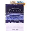 Critical Thinking and Intelligence Analysis (Second Edition): David T ...