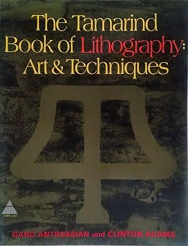 The Tamarind Book of Lithography: Art and Techniques in Oman | Whizz ...