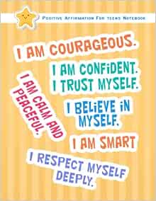 Positive Affirmation Notebook For Teens: Positive Self-Affirmations for ...