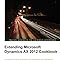Extending Microsoft Dynamics AX 2012 Cookbook: 9781782168331: Computer Science Books @ Amazon.com