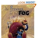 The Princess and the Fog: A Story for Children with Depression: Lloyd ...