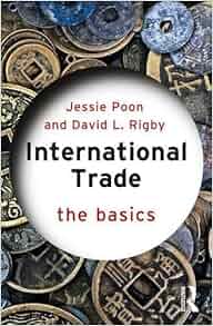 International Trade: The Basics: 9781138824393: International Business ...