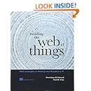 Amazon.com: Building the Web of Things: With examples in Node.js and Raspberry Pi (4708364232599 ...