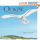 Ookpik: The Travels of a Snowy Owl: Bruce Hiscock: 9781590784617 ...