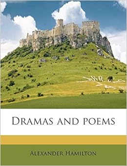Dramas and poems: Amazon.co.uk: Hamilton, Alexander: 9781171606222: Books