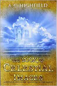 Amazon.com: The Book of Celestial Images: Angelic and god-form images ...