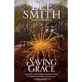 Amazon.com: Saving Grace: 9780345403339: Smith, Lee: Books