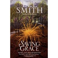 Amazon.com: Saving Grace: 9780345403339: Smith, Lee: Books