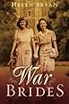 War Brides: Bryan, Helen: 8601418032274: Books - Amazon.ca