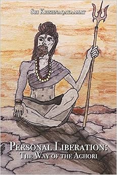 Buy Personal Liberation: The Way of the Aghori Book Online at Low ...