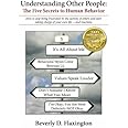 Understanding Other People: The Five Secrets to Human Behavior ...
