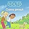 Caca prout - Docteur Catherine Dolto - de 2 à 7 ans: Amazon.fr: Dolto ...