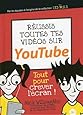 Je réussis mes vidéos sur YouTube avec les p'tits codeurs: Amazon.fr: Nick WILLOUGHBY: Livres