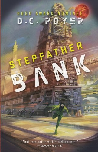 Stepfather Bank: Poyer, D. C.: 9781937997779: Amazon.com: Books