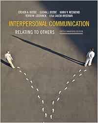 Interpersonal Communication: Relating to Others, Sixth Canadian Edition ...
