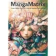 Manga Matrix: Create Unique... by Tsukamoto, Hiroyoshi