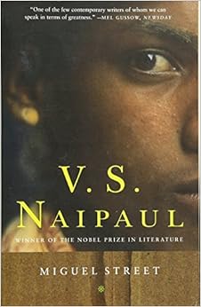 Miguel Street: V. S. Naipaul: 9780375713873: Amazon.com: Books