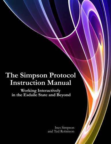The Simpson Protocol Instruction Manual: Working Interactively in the ...