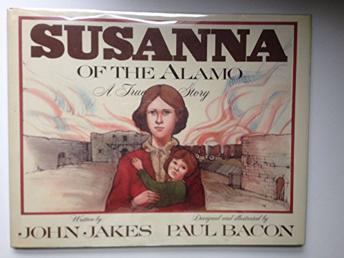 Susanna of the Alamo: A True Story | Amazon.com.br