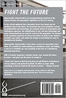 Hyperworlds, Underworlds: Jason Louv, R. U. Sirius: 9781503396999 ...