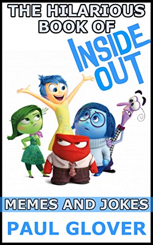 The Hilarious Book Of Inside Out Memes And Jokes | World's Biggest ...