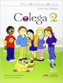 Colega 2. Cuaderno de Ejercicios (Spanish Edition): Edelsa ...