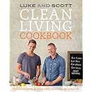 Clean Living Cookbook: Delicious paleo food to help you change your ...