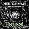 Hansel and Gretel: Amazon.co.uk: Neil Gaiman, Lorenzo Mattotti ...