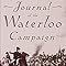 Journal Of The Waterloo Campaign: Mercer, General Cavalié ...