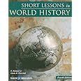Short Lessons in World History: Student Book: E. Richard Churchill ...