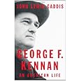 George F. Kennan: An American Life: Gaddis, John Lewis: Amazon.com: Books