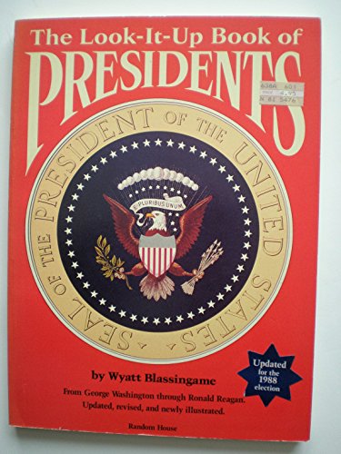 The Look-It-Up Book of Presidents: Blassingame, Wyatt: 9780394819730 ...