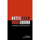 Notes from the Underground: (Original Edition) - Annotated and ...
