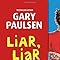 Liar, Liar: The Theory, Practice and Destructive Properties of ...