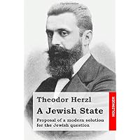 The Jewish State: Herzl, Theodor: 9780486258492: Amazon.com: Books