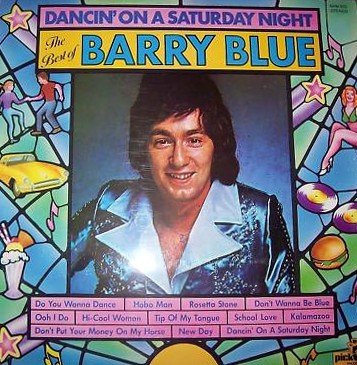 Barry Blue - Dancin' On A Saturday Night - The Best Of Barry Blue ...