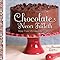 Chocolate Never Faileth: Annette Lyon: 9781608610471: Amazon.com: Books