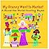 My Granny Went to Market: A Round-the-world Counting Rhyme: Amazon.co ...