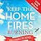 Amazon.com: Keep the Home Fires Burning: The Complete Novel ...