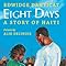 Eight Days: A Story of Haiti: Edwidge Danticat, Alix Delinois ...