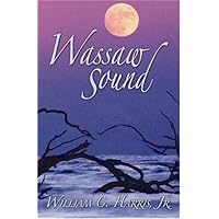 Wassaw Sound: William C., Jr. Harris, Frederic Beil: 9781929490370 ...