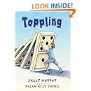 Amazon.com: Toppling (9780763659219): Sally Murphy, Rhian Nest James: Books