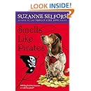 Smells Like Pirates (Smells Like Dog): Suzanne Selfors: 9780316205955 ...