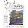 Amazon.com: Visual Journaling: Going Deeper than Words: 9780835607773 ...